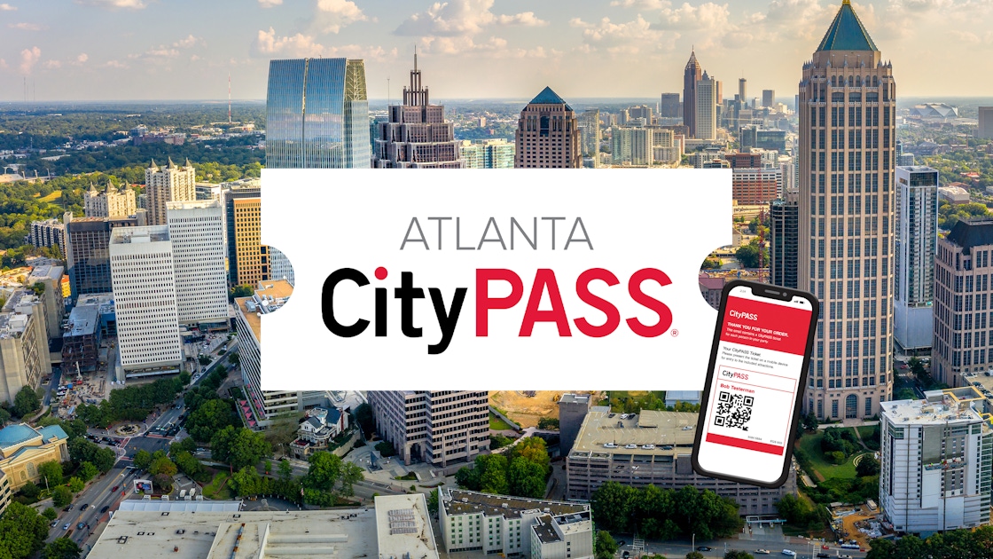 Atlanta CityPASS® | musement